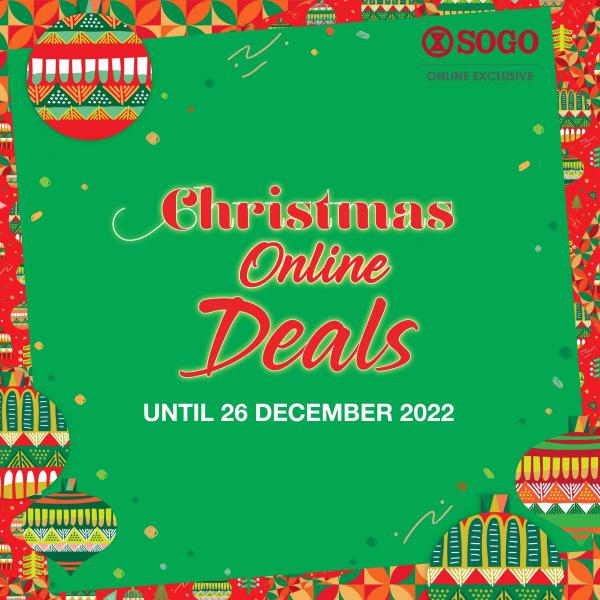 SOGO Christmas Online Deals Promotion (valid until 26 Dec 2022)