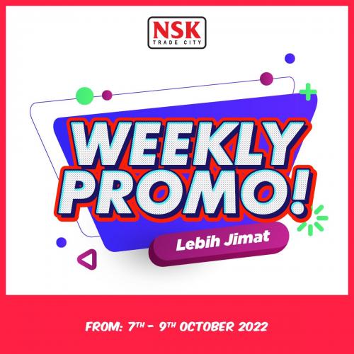 NSK Weekly Promotion (7 Oct 2022 - 9 Oct 2022)