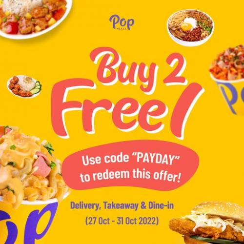 Pop Meals Payday Buy 2 FREE 1 Promotion (27 Oct 2022 - 31 Oct 2022)