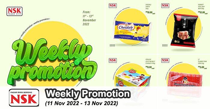 NSK Weekly Promotion (11 Nov 2022 - 13 Nov 2022)