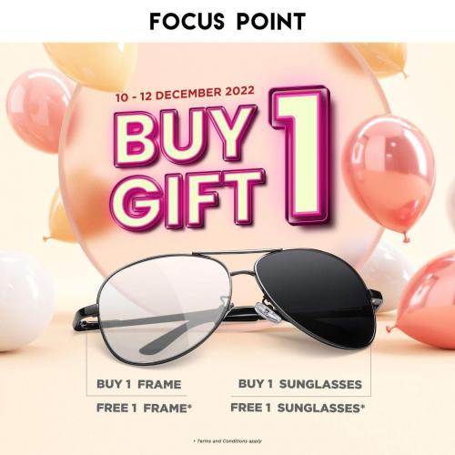 Focus Point Buy 1 FREE 1 Promotion (10 Dec 2022 - 12 Dec 2022)