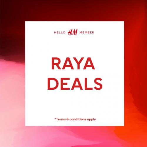 H&M Members Raya Deals Promotion (valid until 21 Apr 2023)