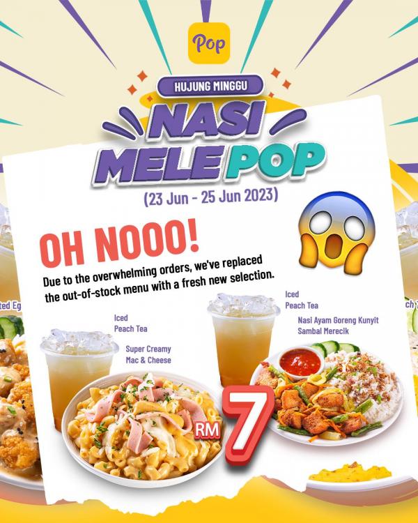 Pop Meals Nasi MelePOP Weekend Promotion (23 Jun 2023 - 25 Jun 2023)