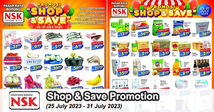 NSK Shop & Save Promotion (25 Jul 2023 - 31 Jul 2023)