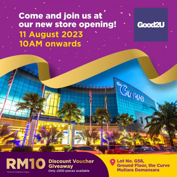 Good2U The Curve Opening FREE RM10 Discount Voucher Promotion (11 Aug 2023)