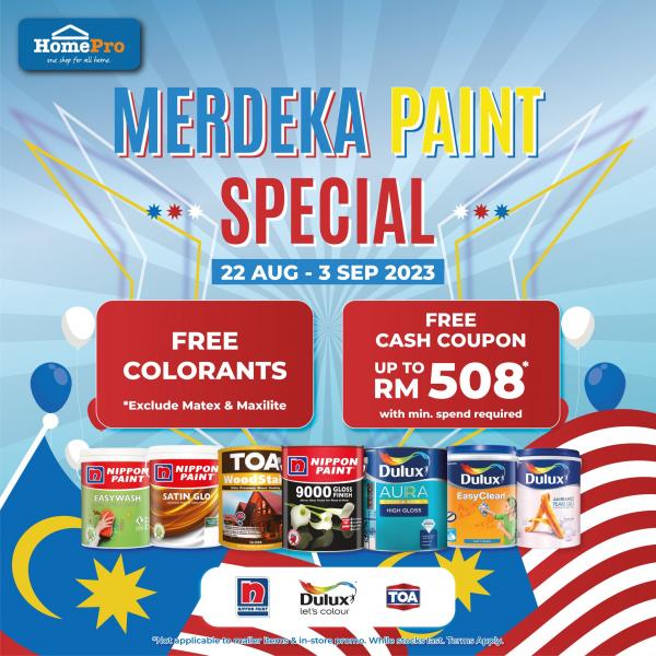 HomePro Merdeka Paint Promotion FREE Colorants & FREE Cash Coupon Up To ...