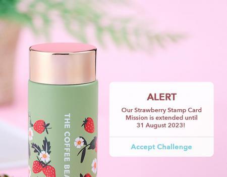 Coffee Bean Strawberry Stamp Card Mission (valid until 31 Aug 2023)
