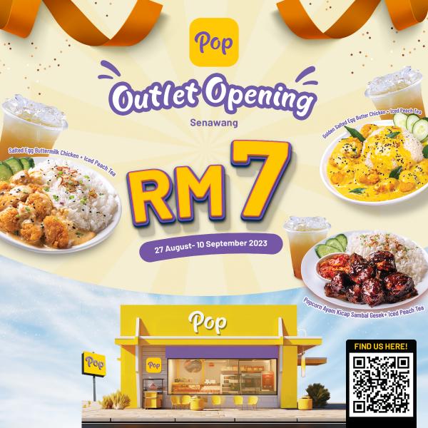 Pop Meals Senawang Opening Promotion (27 Aug 2023 - 10 Sep 2023)