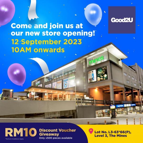 Good2U The Mines Opening Promotion: RM10 Discount Voucher Giveaway (12 ...