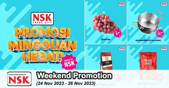 NSK Weekend Promotion 24-26 Nov 2023