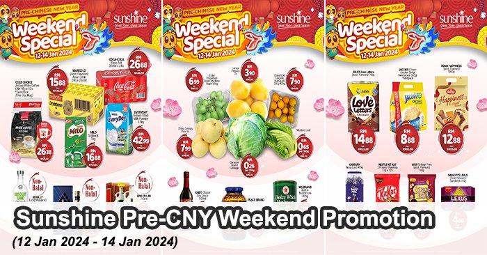 Sunshine Pre-CNY Weekend Promotion (12 Jan 2024 - 14 Jan 2024)