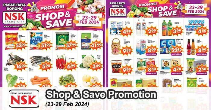 NSK Shop & Save Promotion (23-29 Feb 2024)