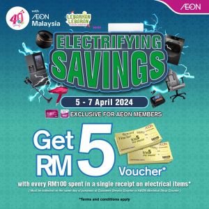 AEON Electrifying Raya Savings: FREE RM5 Voucher (5-7 Apr 2024)