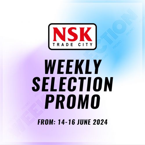 NSK Weekly Promotion from 14-16 June 2024