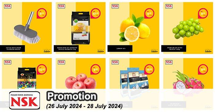 NSK Weekly Promotion: Unmissable Deals from 26-28 July 2024!