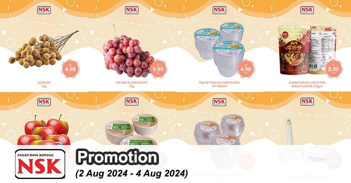 NSK Weekly Promotion: Save Big on Fresh Produce and More (2-4 August 2024)