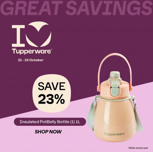Tupperware Promotion: Save 23% and Buy 1 Free 1 Deals (21-23 October 2024)