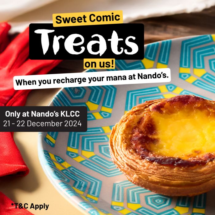Nando’s KLCC Promotion: Free Dessert for Comic Fiesta Fans (21-22 Dec 2024)