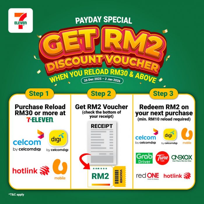 7-Eleven Payday Special: Get RM2 Discount Voucher with Reload | 26 Dec ...