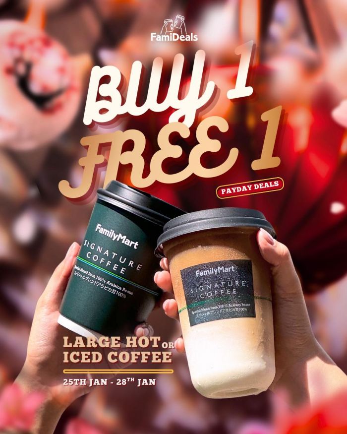 FamilyMart Payday Promotion: Buy 1 Free 1 Coffee | 25-28 January 2026